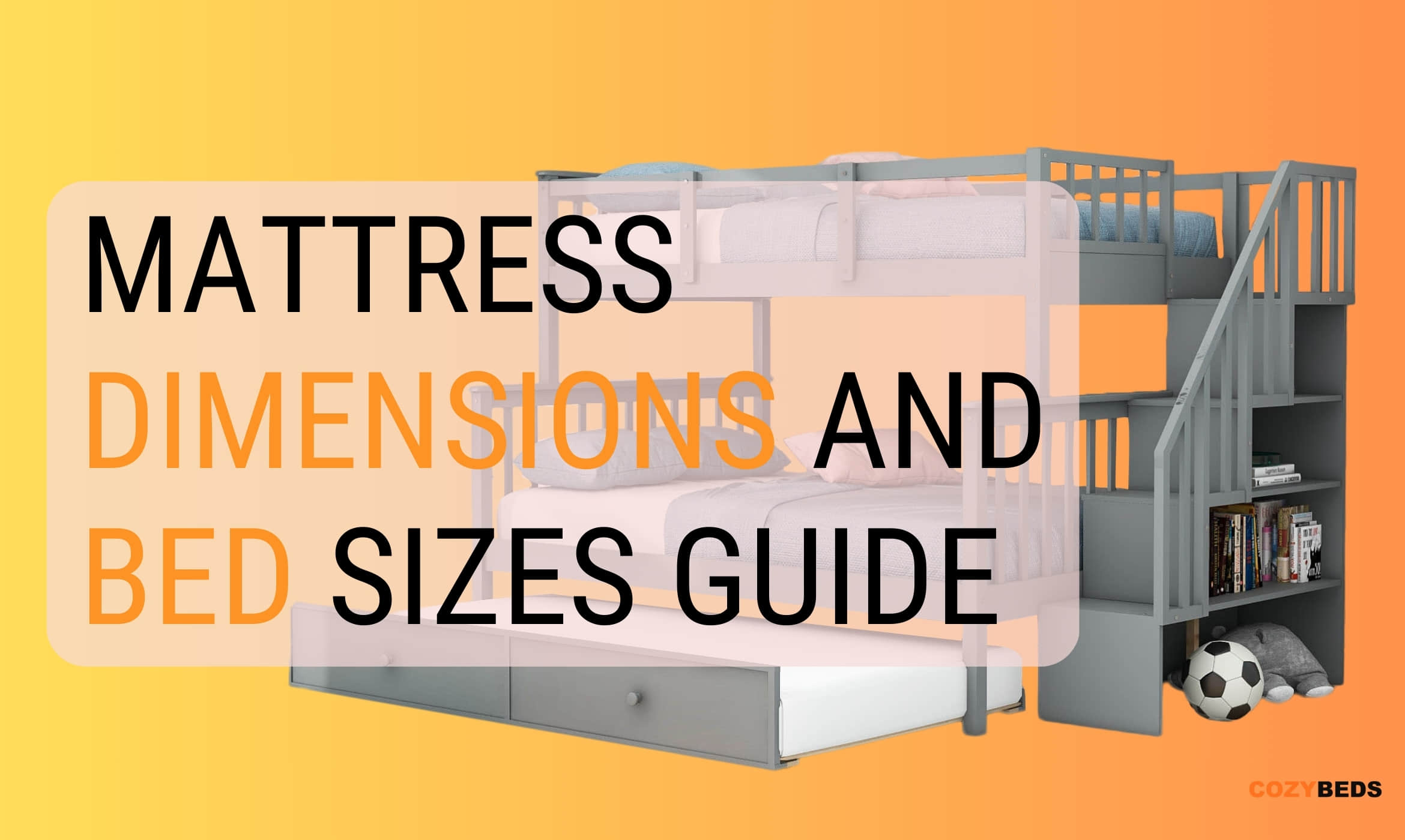 Mattress Dimensions and Bed Sizes Guide – CozyBeds